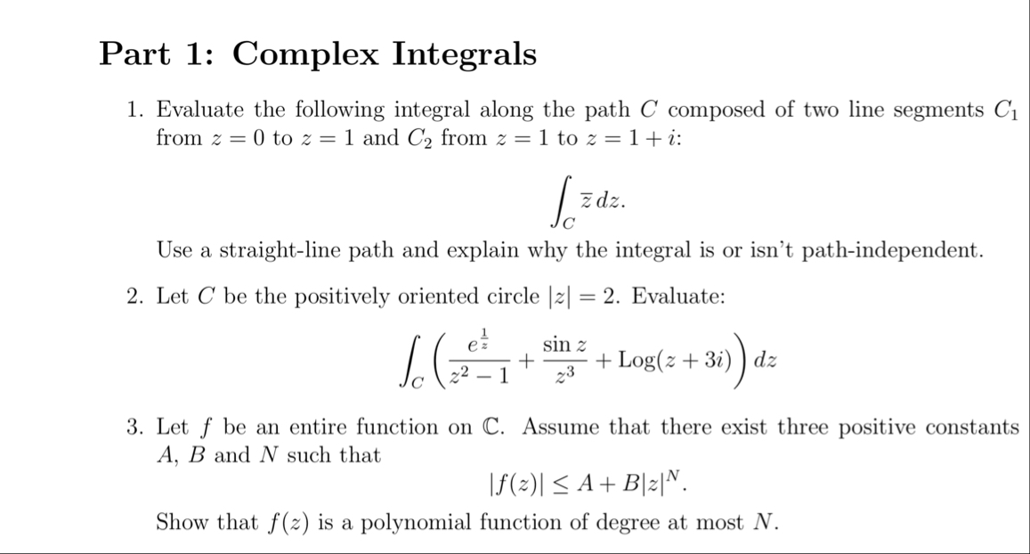 Solved Part 1: Complex IntegralsEvaluate the following | Chegg.com