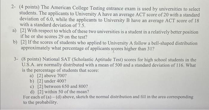 Solved 2- (4 points) The American College Testing entrance | Chegg.com