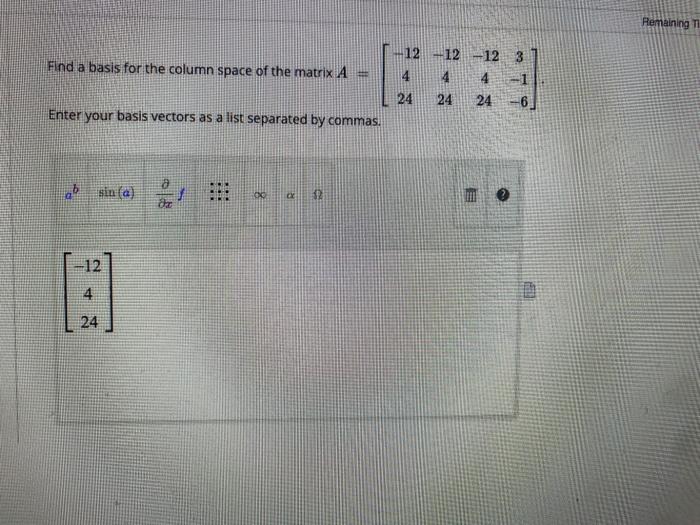 Solved Ind a basis for the column space of the matrix | Chegg.com