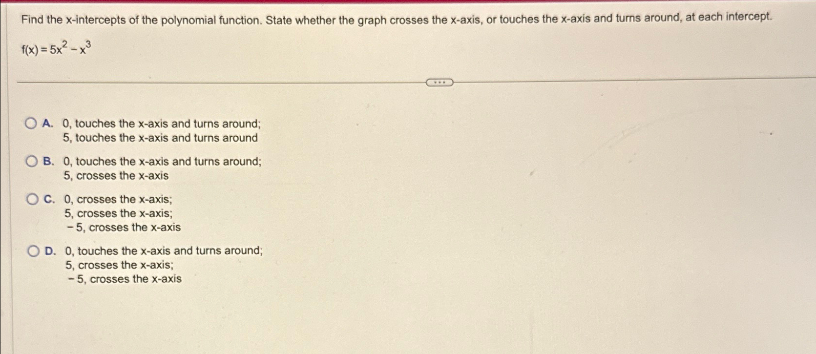 Solved Find the x-intercepts of the polynomial function. | Chegg.com