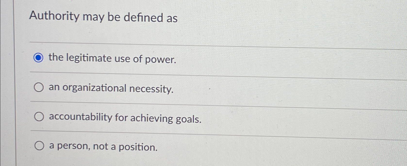 Solved Authority may be defined asthe legitimate use of | Chegg.com