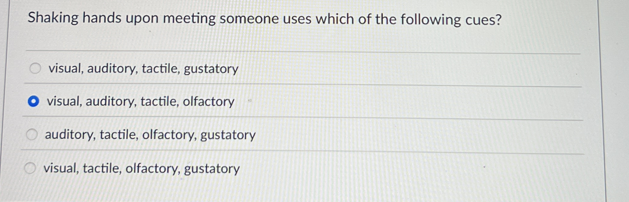 Solved Shaking hands upon meeting someone uses which of the | Chegg.com