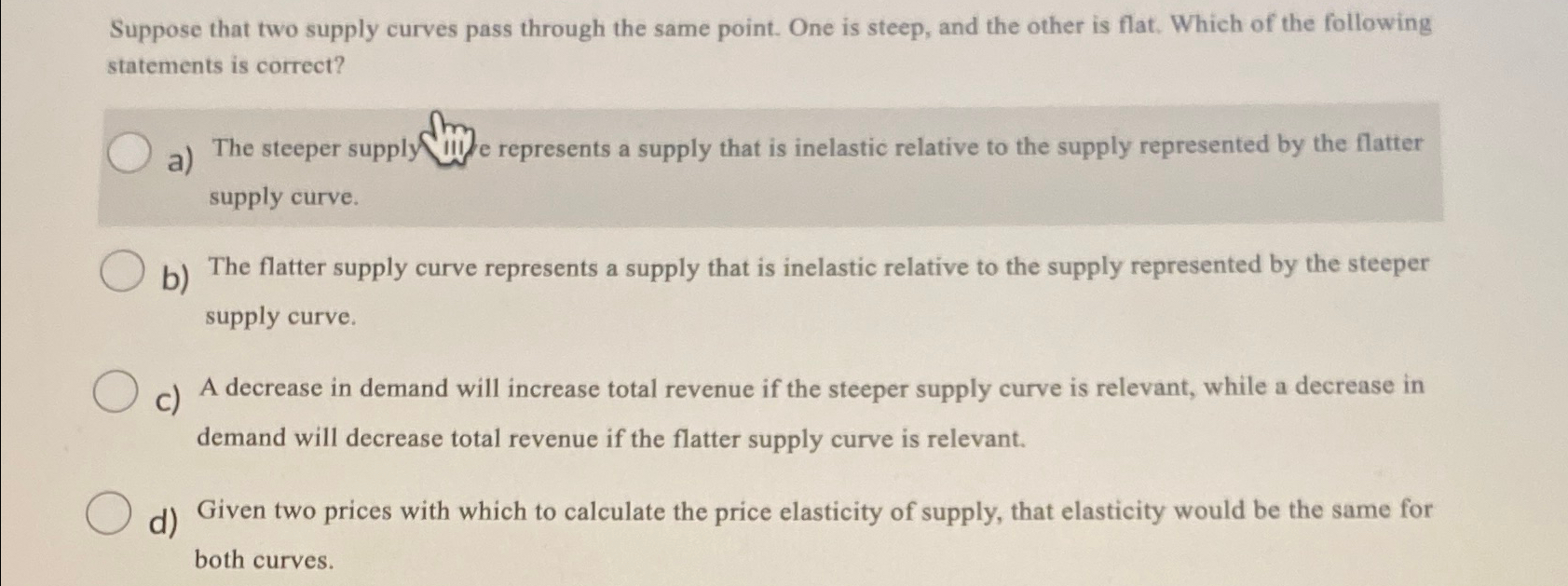 Solved Suppose that two supply curves pass through the same | Chegg.com