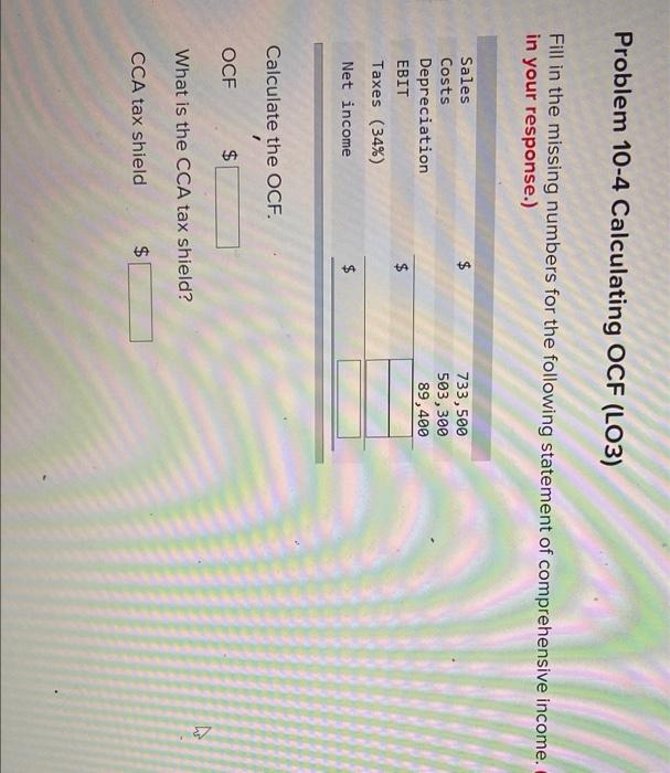 Solved Problem 10-4 Calculating OCF (L03) Fill in the | Chegg.com