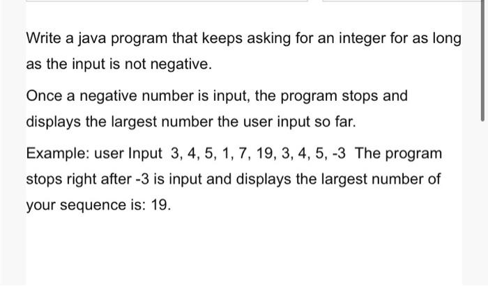 Solved Write a java program that keeps asking for an integer | Chegg.com