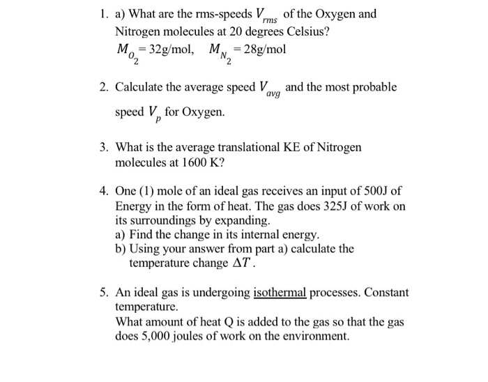 Solved 1. a) What are the rms-speeds Vrms of the Oxygen and | Chegg.com
