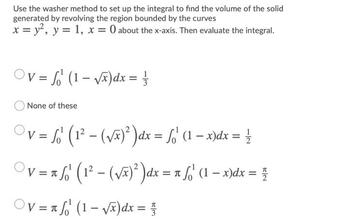 Solved Use the washer method to set up the integral to find | Chegg.com