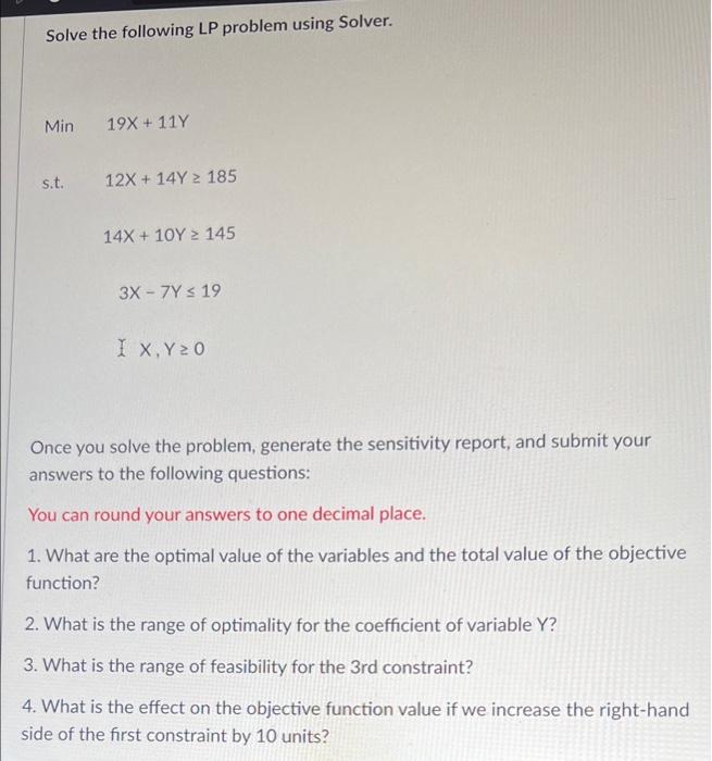Solved Solve the following LP problem using Solver. Min 19x | Chegg.com