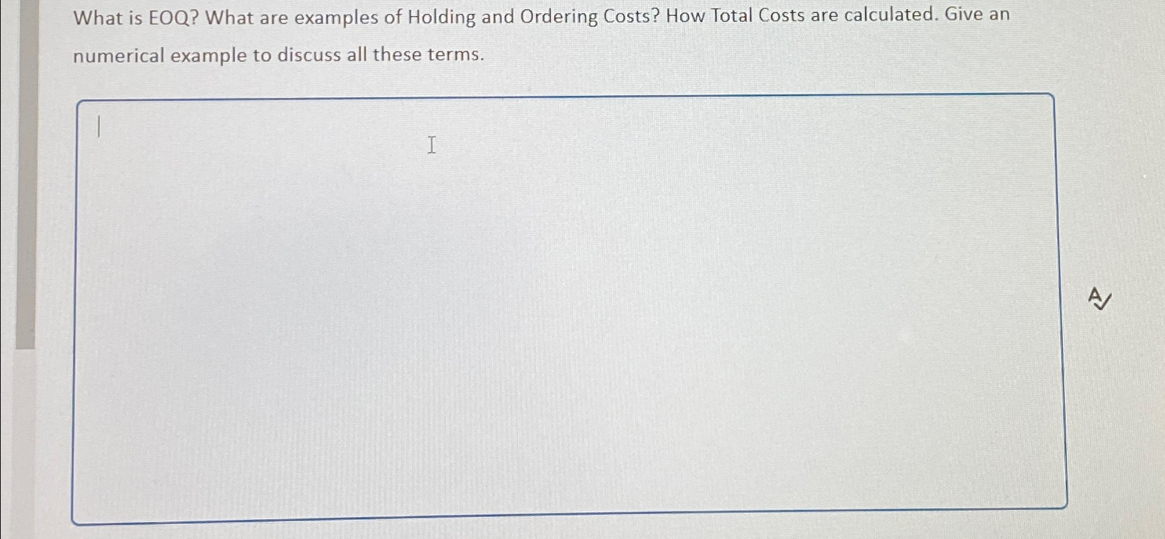 Solved What is EOQ? What are examples of Holding and | Chegg.com