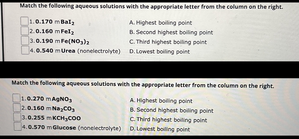 Solved Match the following aqueous solutions with the | Chegg.com