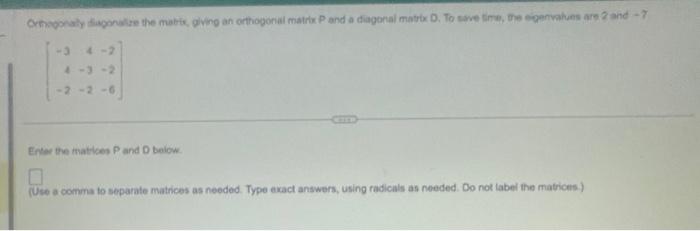 Solved \\[ \\left[\\begin{array}{rrr} -3 & 4 & -2 \\\\ 4 & | Chegg.com