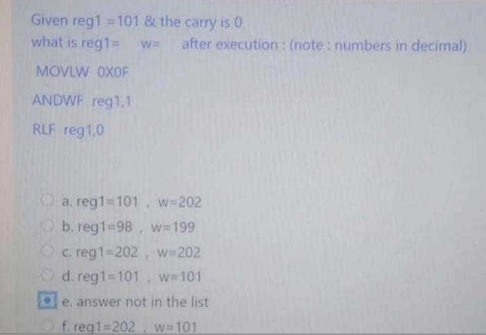 Solved Given reg 1=101& the carry is 0 what is reg1 =w= | Chegg.com
