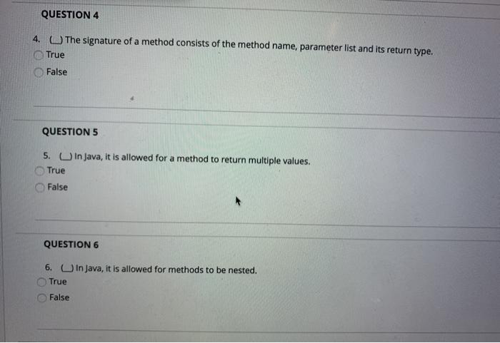 Solved QUESTION 4 4. The signature of a method consists of | Chegg.com