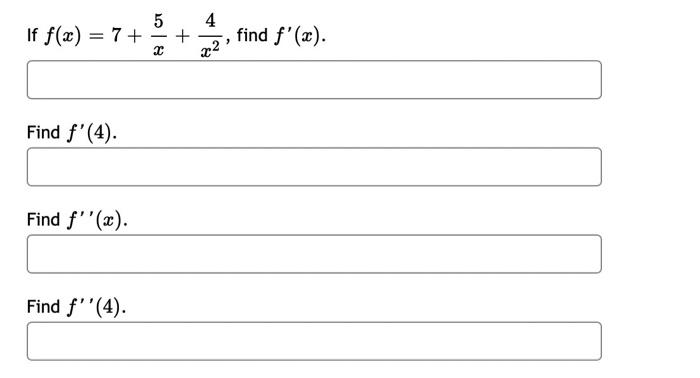Solved If f(x)=7x2−2ex f′(x)=f′(2)=f′′(x)f′′(2)=If | Chegg.com