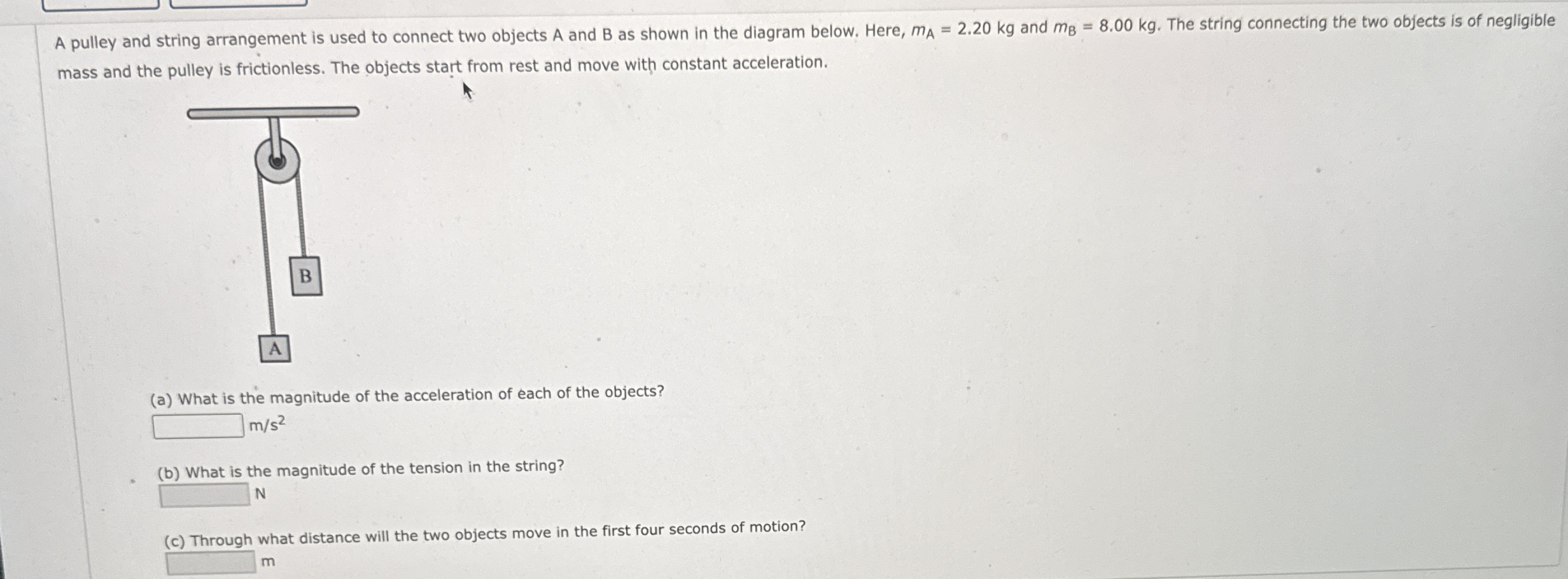 Solved A pulley and string arrangement is used to connect | Chegg.com