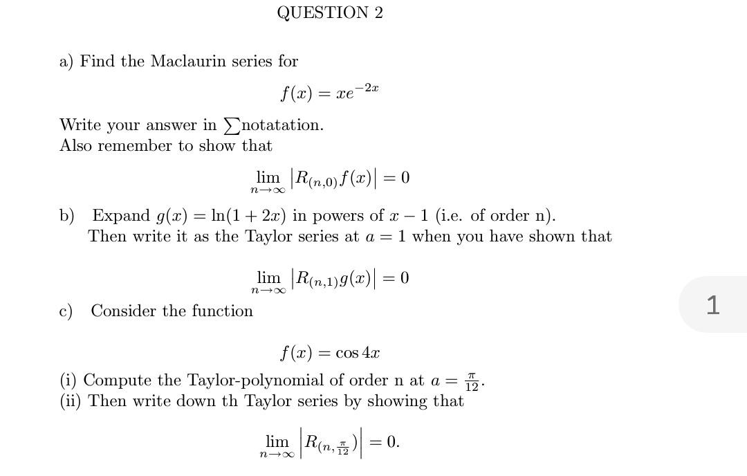 Solved a) Find the Maclaurin series for f(x)=xe−2x Write | Chegg.com
