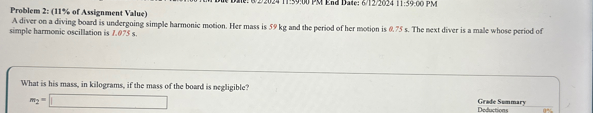 Solved Problem 2: (11% ﻿of Assignment Value)A diver on a | Chegg.com