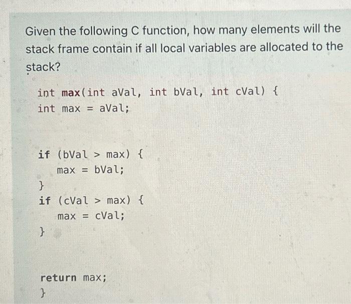 Solved Given the following C function, how many elements | Chegg.com