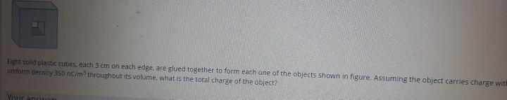 Solved Eight solid plastic cubes. each 3 cm on each edge. | Chegg.com