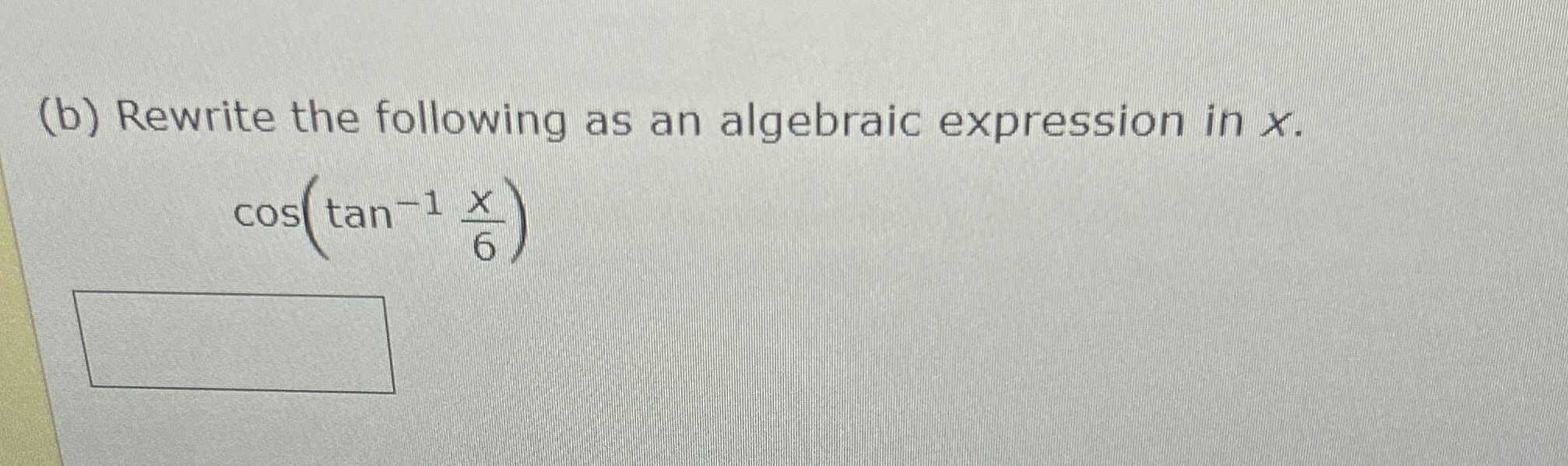 (b) ﻿Rewrite the following as an algebraic expression | Chegg.com