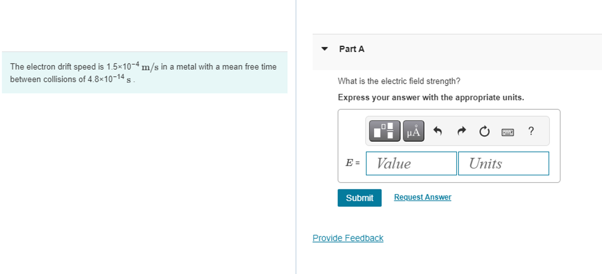 Solved The Electron Drift Speed Is 1 5×10 4ms ﻿in A Metal
