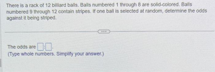 Solved There is a rack of 12 billiard balls. Balls numbered | Chegg.com
