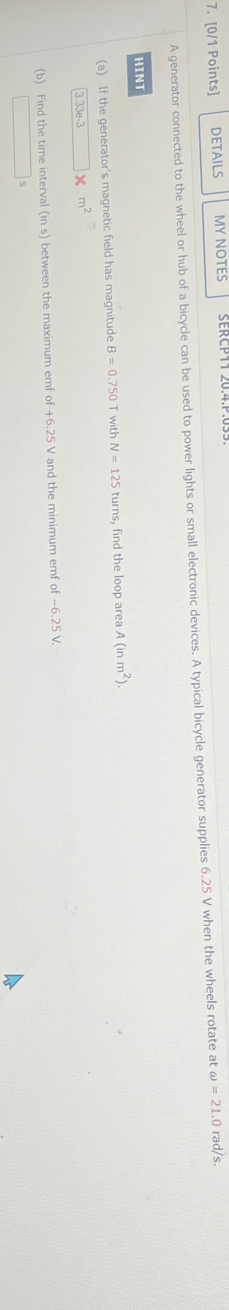 Solved [0/1 ﻿Points] ﻿SERCP11 20.4.P.033.A generator | Chegg.com