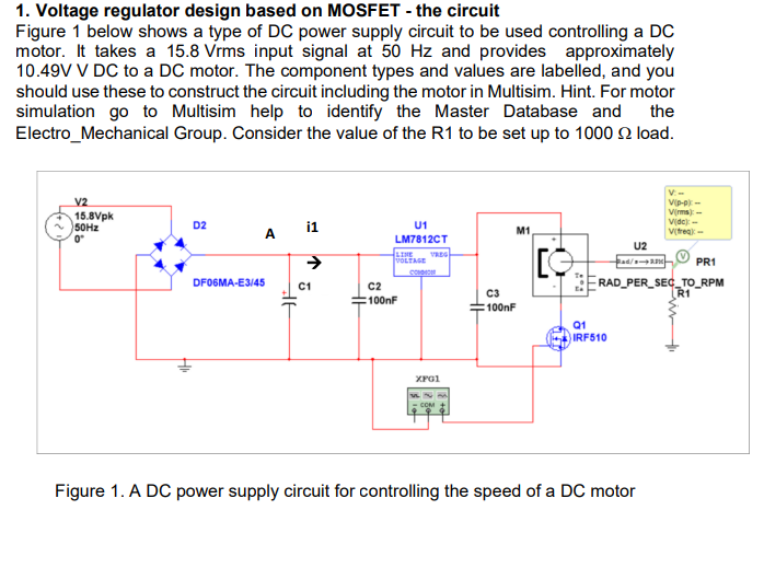 Solved 1. ﻿Voltage regulator design based on MOSFET - ﻿the | Chegg.com