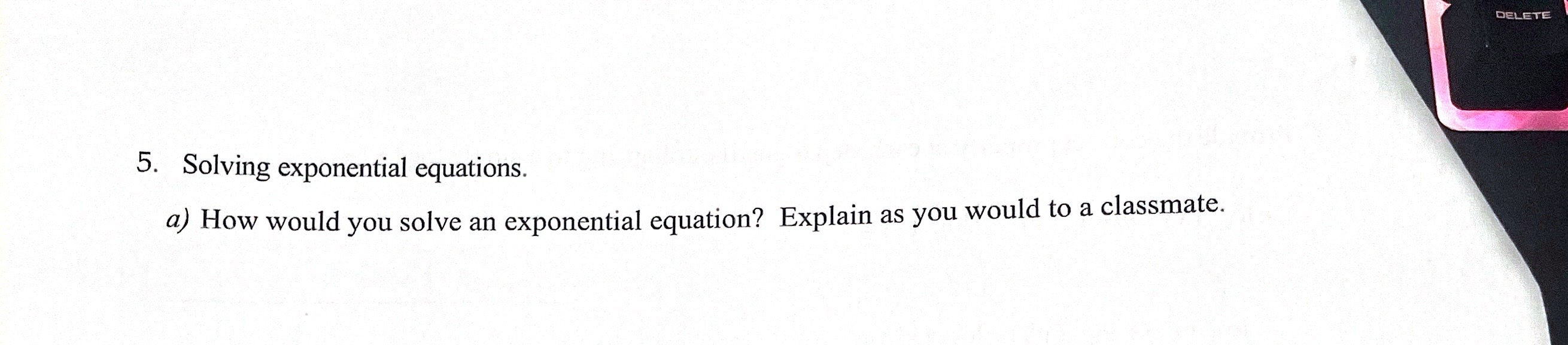 Solved Solving exponential equations.a) ﻿How would you solve | Chegg.com