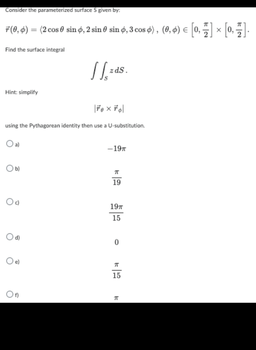 Solved Consider the parameterized surface S given by: | Chegg.com
