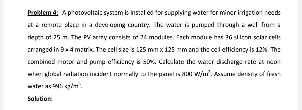 Solved Problem 4: A photovoltaic system is installed for | Chegg.com