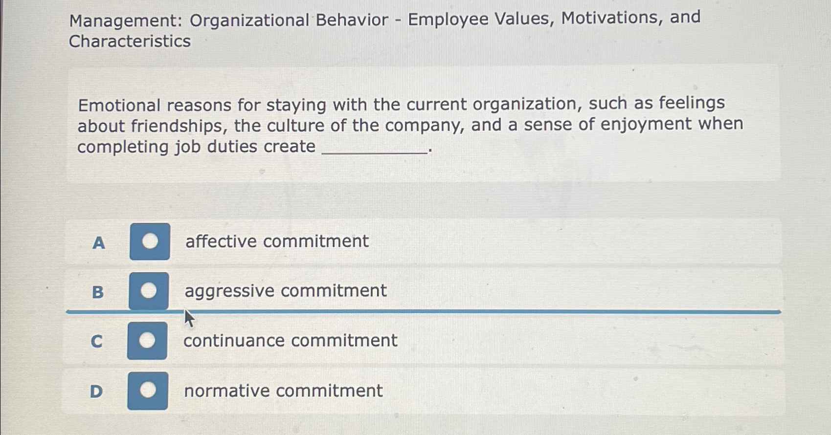 Solved Management: Organizational Behavior - ﻿Employee | Chegg.com