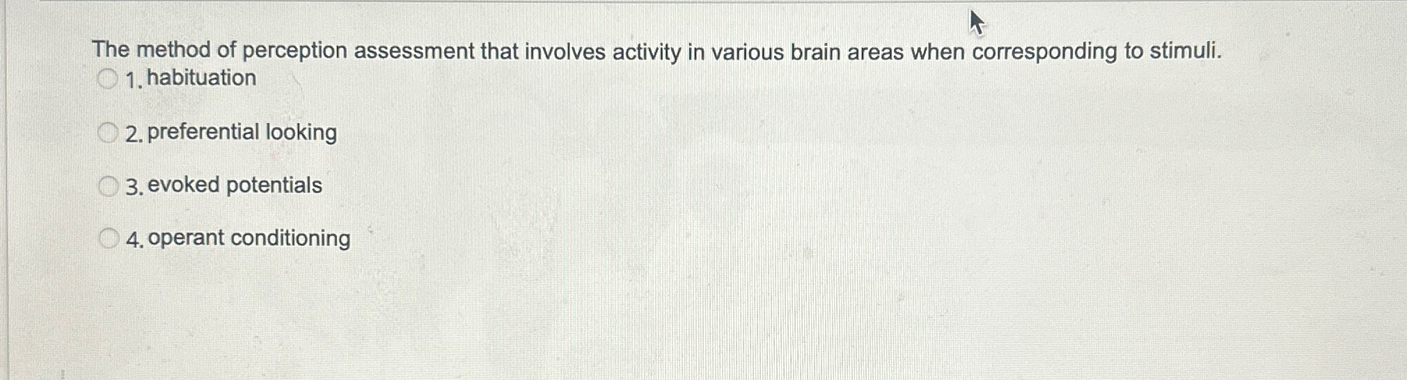 Solved The method of perception assessment that involves | Chegg.com