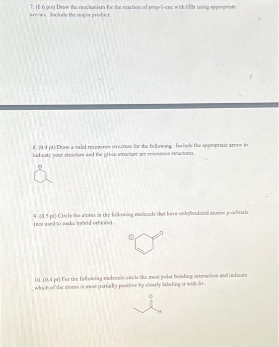 Solved 7. (0.6 pts) Draw the mechanism for the reaction of | Chegg.com