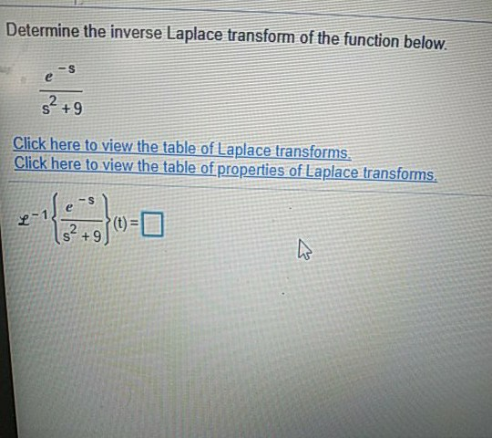 Solved Determine the inverse Laplace transform of the | Chegg.com