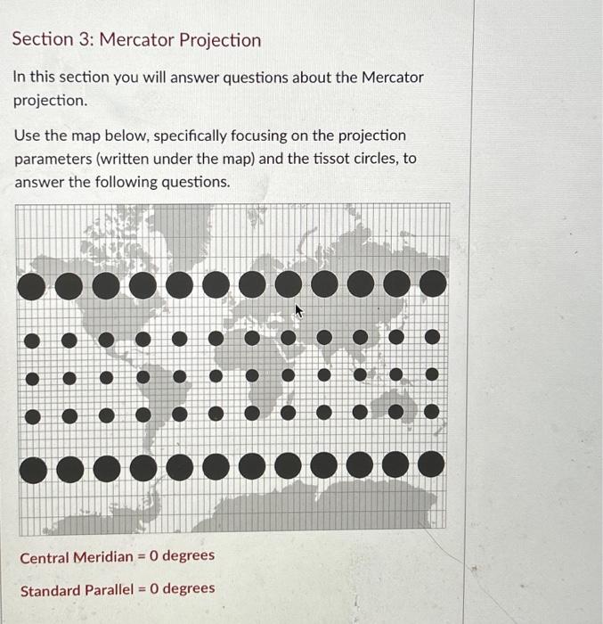 Solved Section 3: Mercator Projection In this section you | Chegg.com