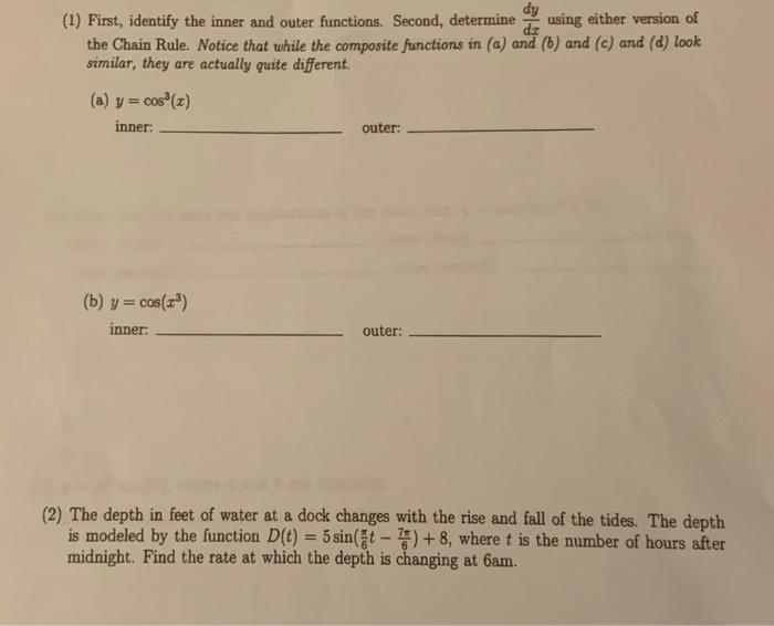 Solved dy (1) First, identify the inner and outer functions. | Chegg.com