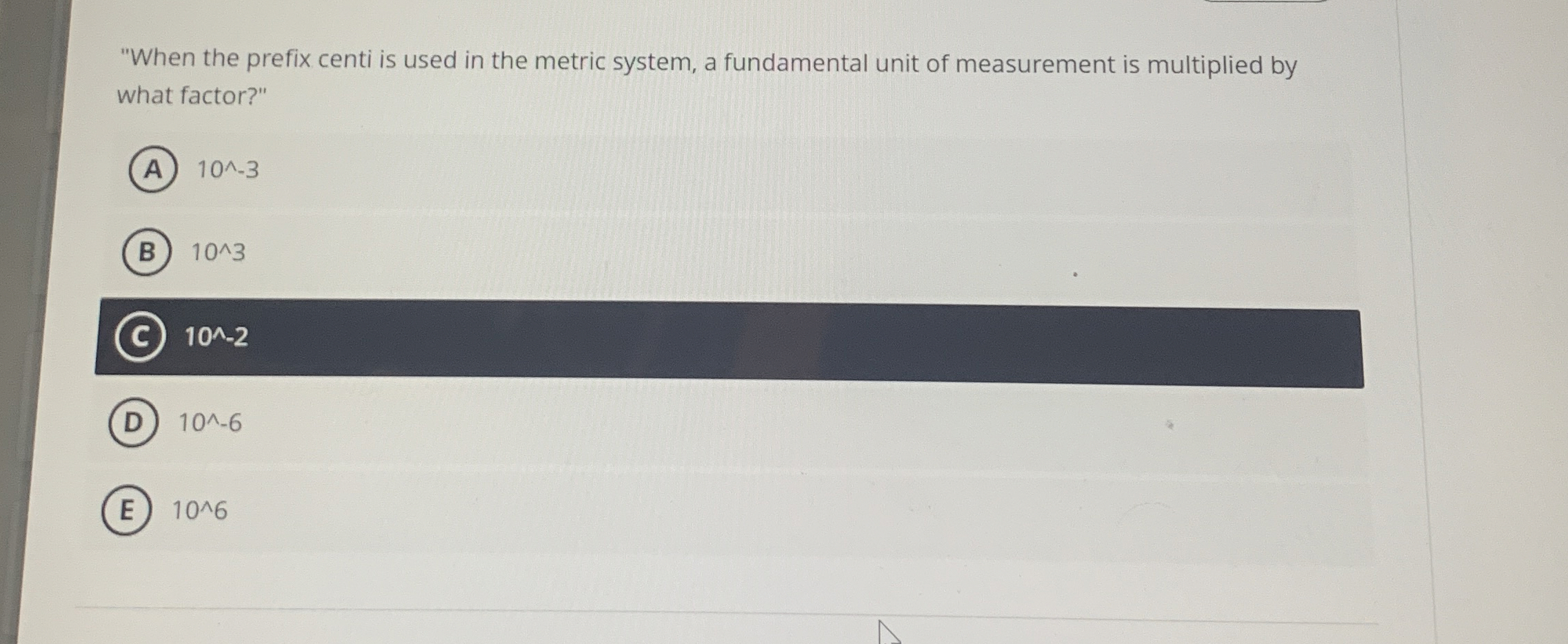 Solved "When the prefix centi is used in the metric system, | Chegg.com