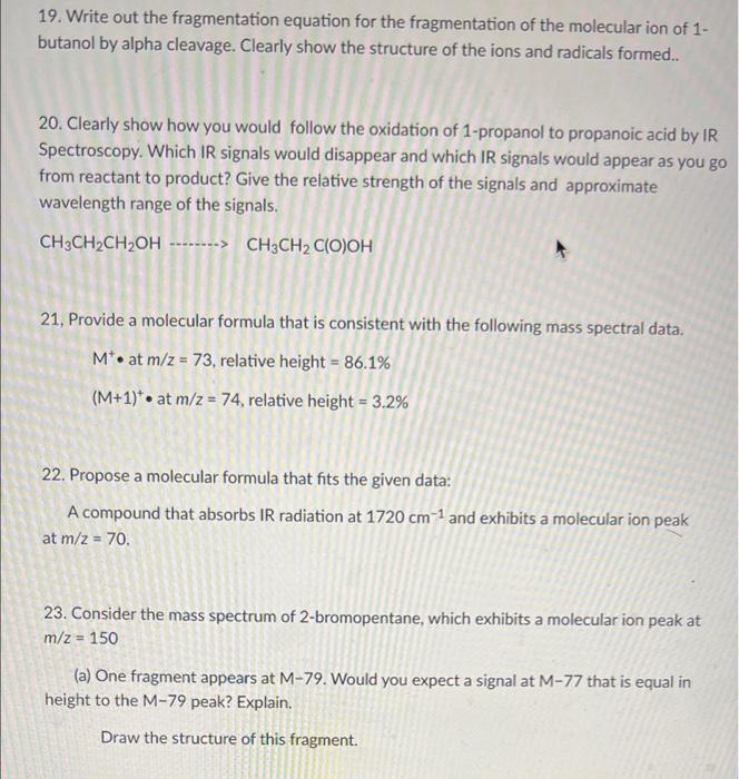 19. Write out the fragmentation equation for the | Chegg.com