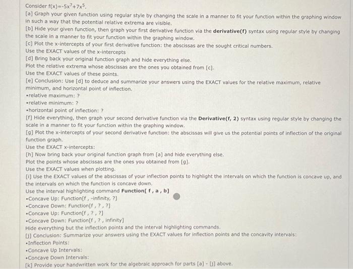 Solved Consider f(x)=−5x7+7x5. [a] Graph your given function | Chegg.com