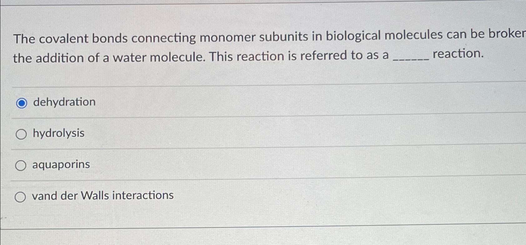 Solved The covalent bonds connecting monomer subunits in | Chegg.com