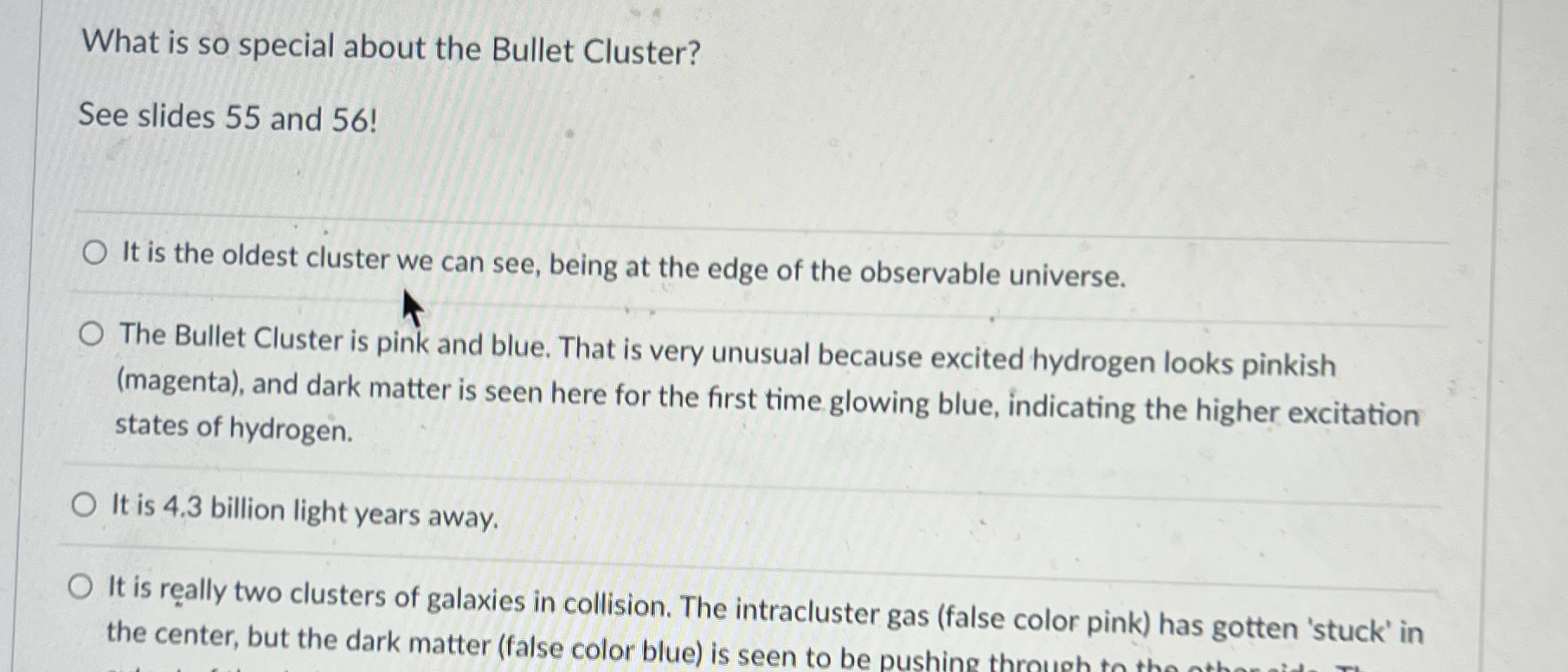 Solved What is so special about the Bullet Cluster?See | Chegg.com
