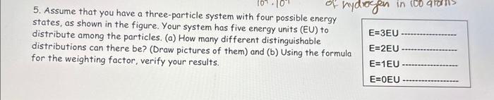 5. Assume that you have a three-particle system with | Chegg.com