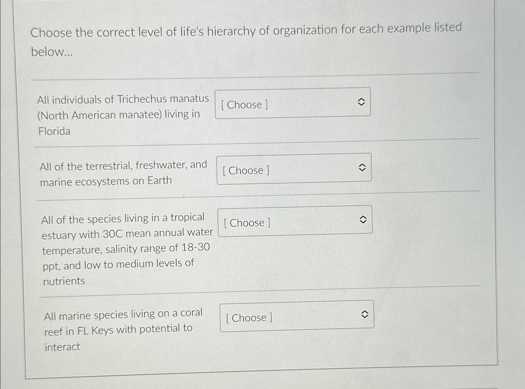 Solved Choose the correct level of life's hierarchy of | Chegg.com