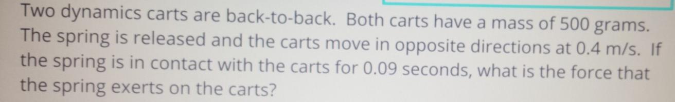 Solved Two dynamics carts are back-to-back. Both carts have | Chegg.com