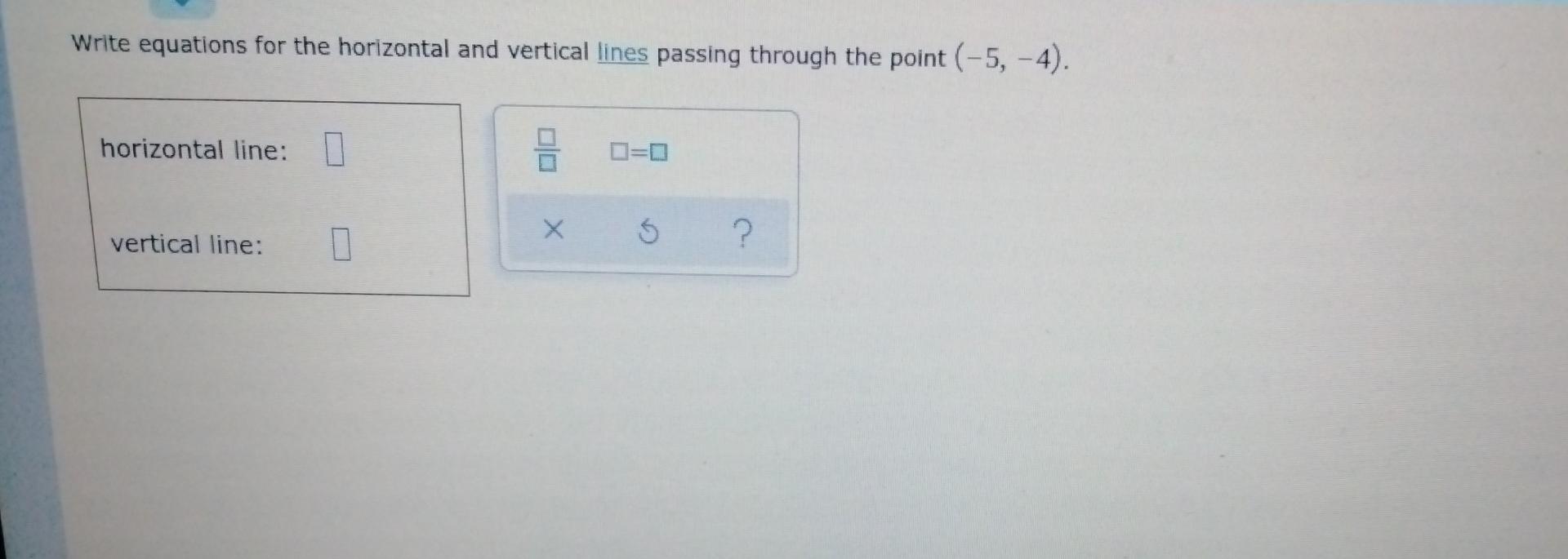 Solved Write equations for the horizontal and vertical lines | Chegg.com