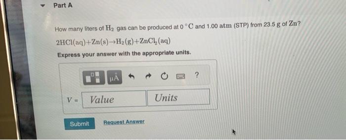 Solved How many liters of H2 gas can be produced at 0∘C and | Chegg.com