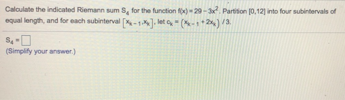 Solved Calculate the indicated Riemann sum Se for the | Chegg.com
