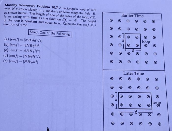Solved Monday Homework Problem 10.7 A rectangular loop of | Chegg.com