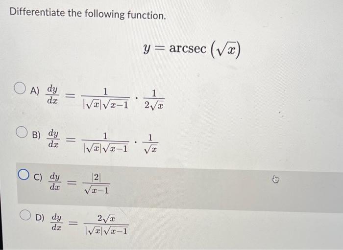 Solved Differentiate the following function. y=1+2x A) | Chegg.com